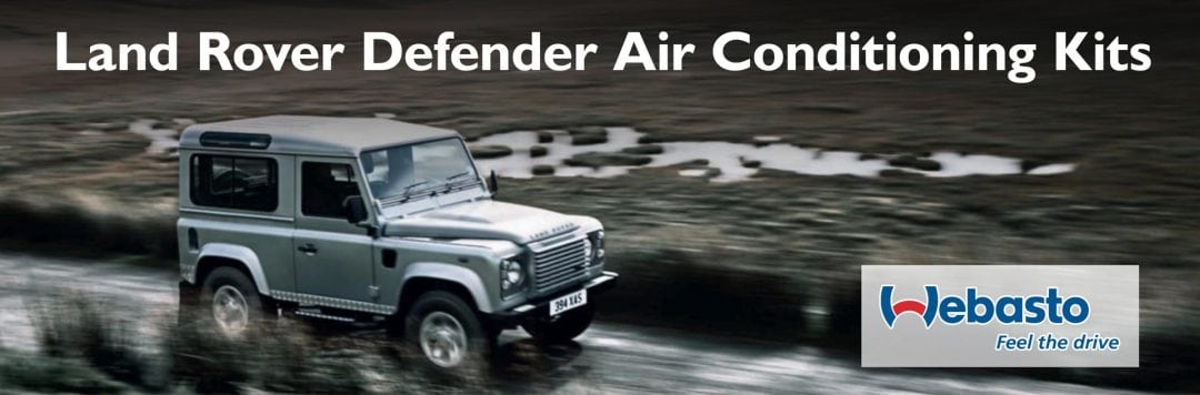 Land Rover Defender Air Conditioning AC System Kits by Webasto - Cicioni